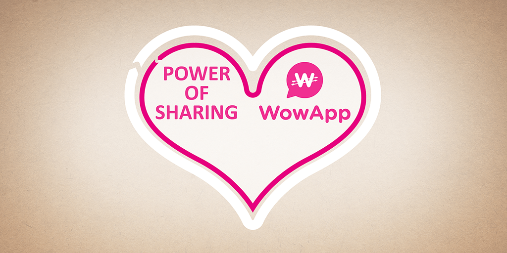 WowApp - Doing Good Through the Power of Sharing